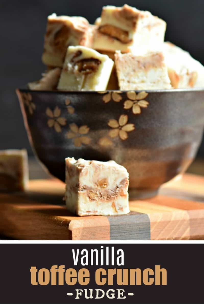 The Best Vanilla Toffee Crunch Fudge Recipe